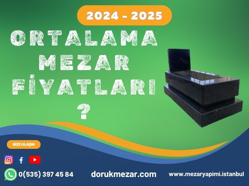 Mezar Fiyatları Ortalama Kaç TL’den Başlıyor? | Mezar Yapımı İstanbul